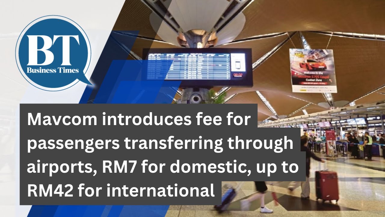 Mavcom introduces fee for passengers transferring through airports ...