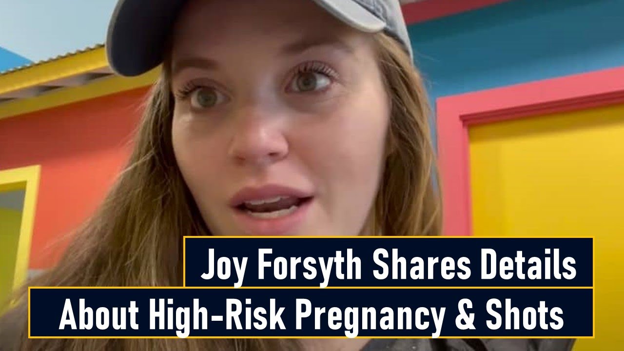 Joy Forsyth Shares Details About High-Risk Pregnancy & Shots - YouTube