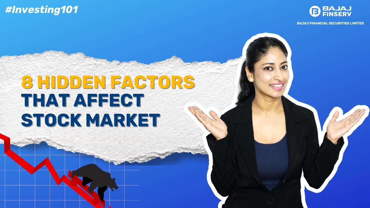 8 Factors That Affect Stock Market | Investing 101 - YouTube