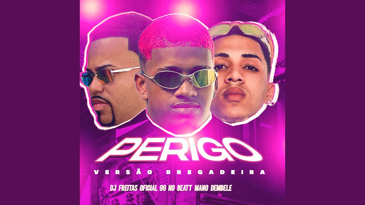 Perigo (feat. Mc Brisola) - YouTube