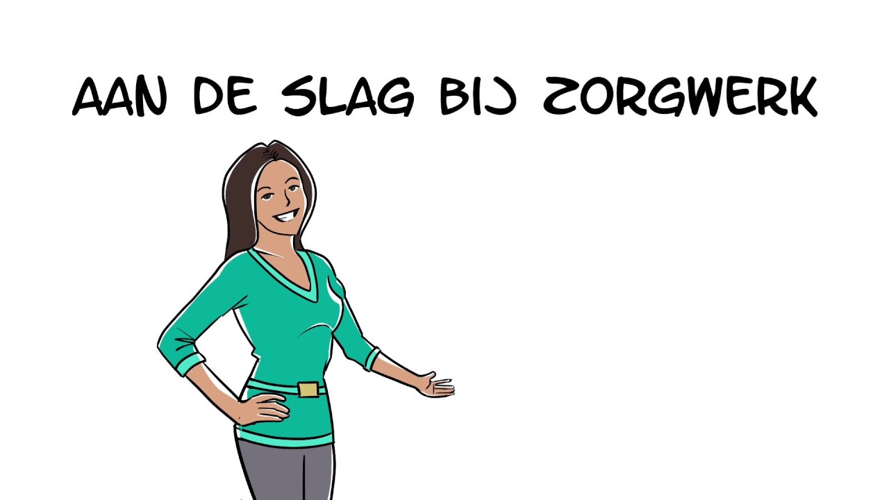 Aan De Slag Bij Zorgwerk Youtube
