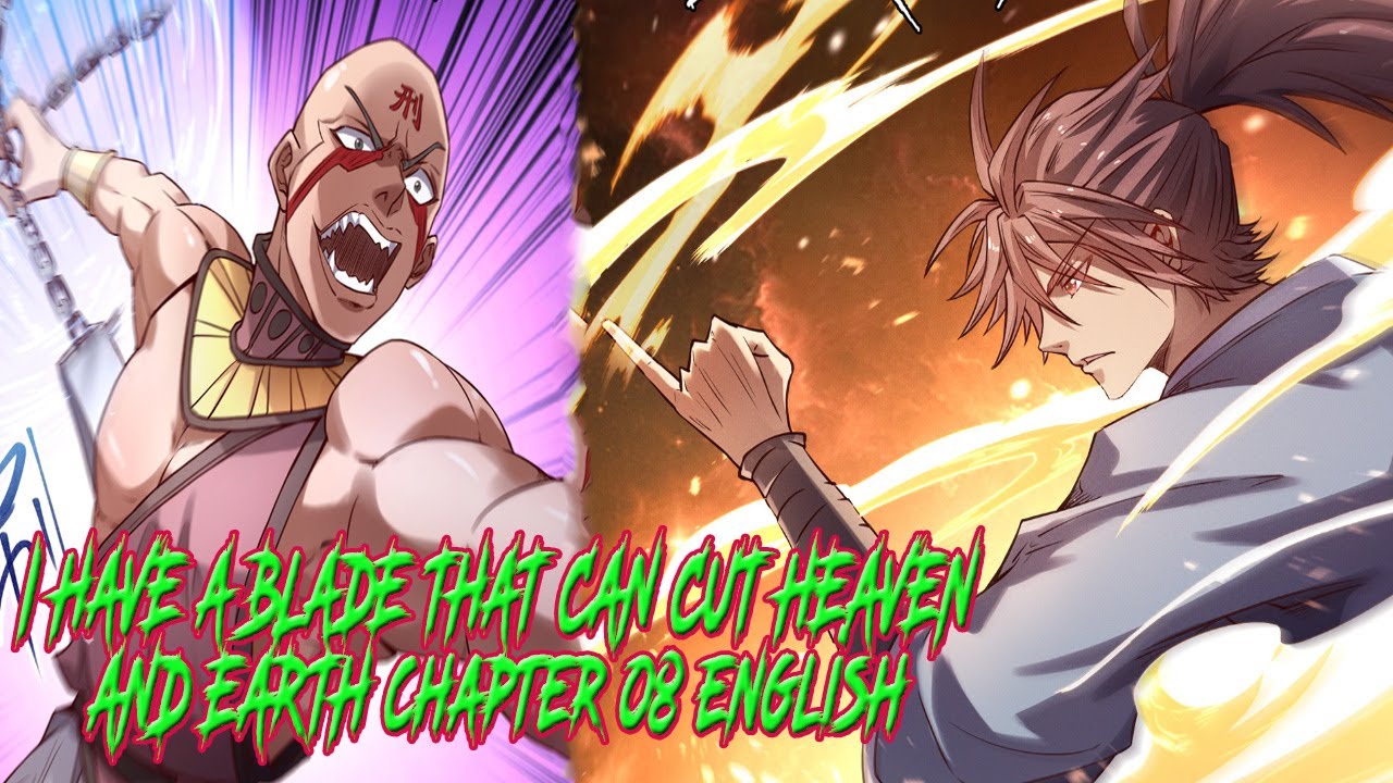 I Have A Blade That Can Cut Heaven And Earth - EMSEKFLOL.COM