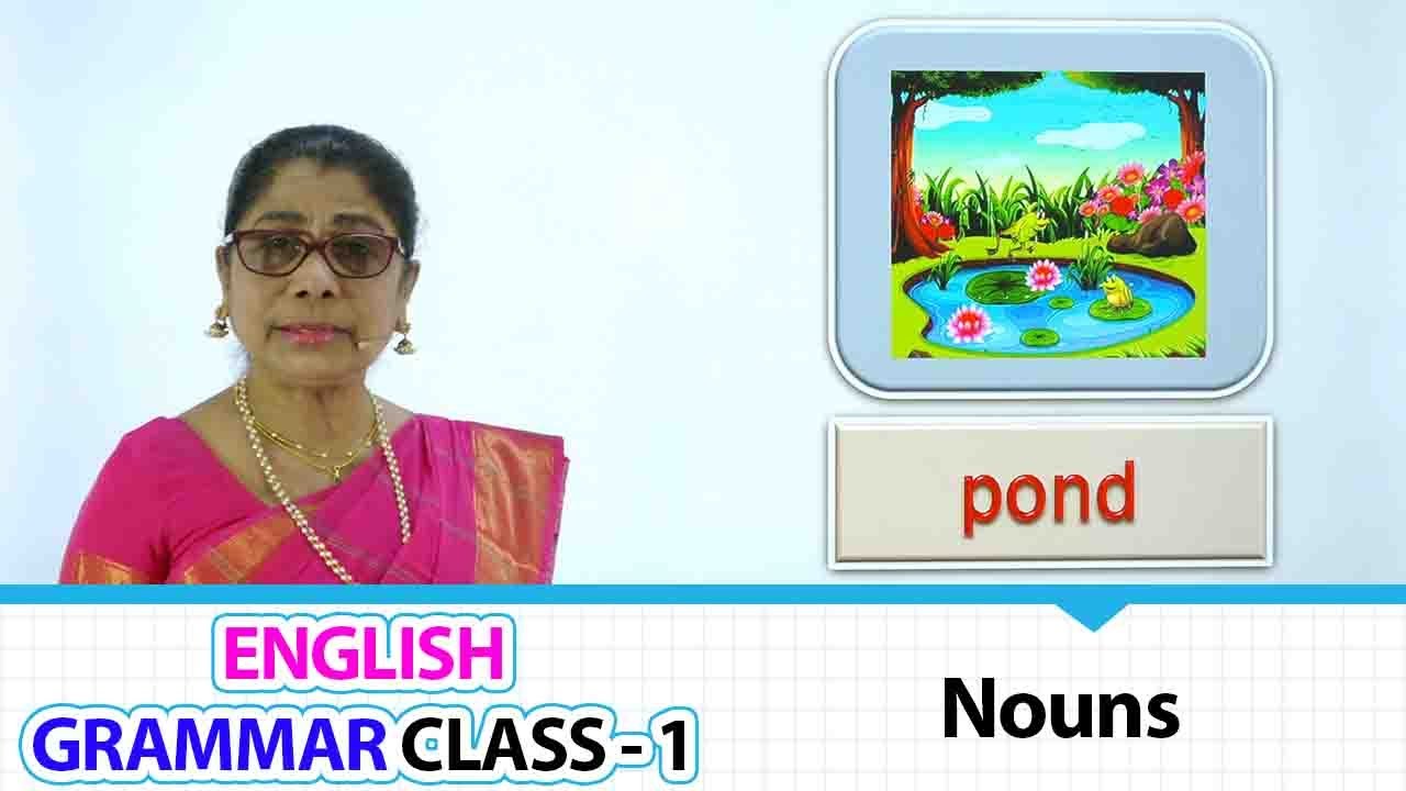 Nouns | ENGLISH GRAMMAR CLASS - 1 | Learn Grammar for beginners Part-22 ...