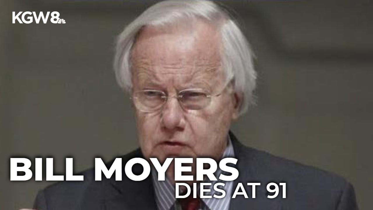 Former White House press secretary, journalist Bill Moyers dies at 91 ...