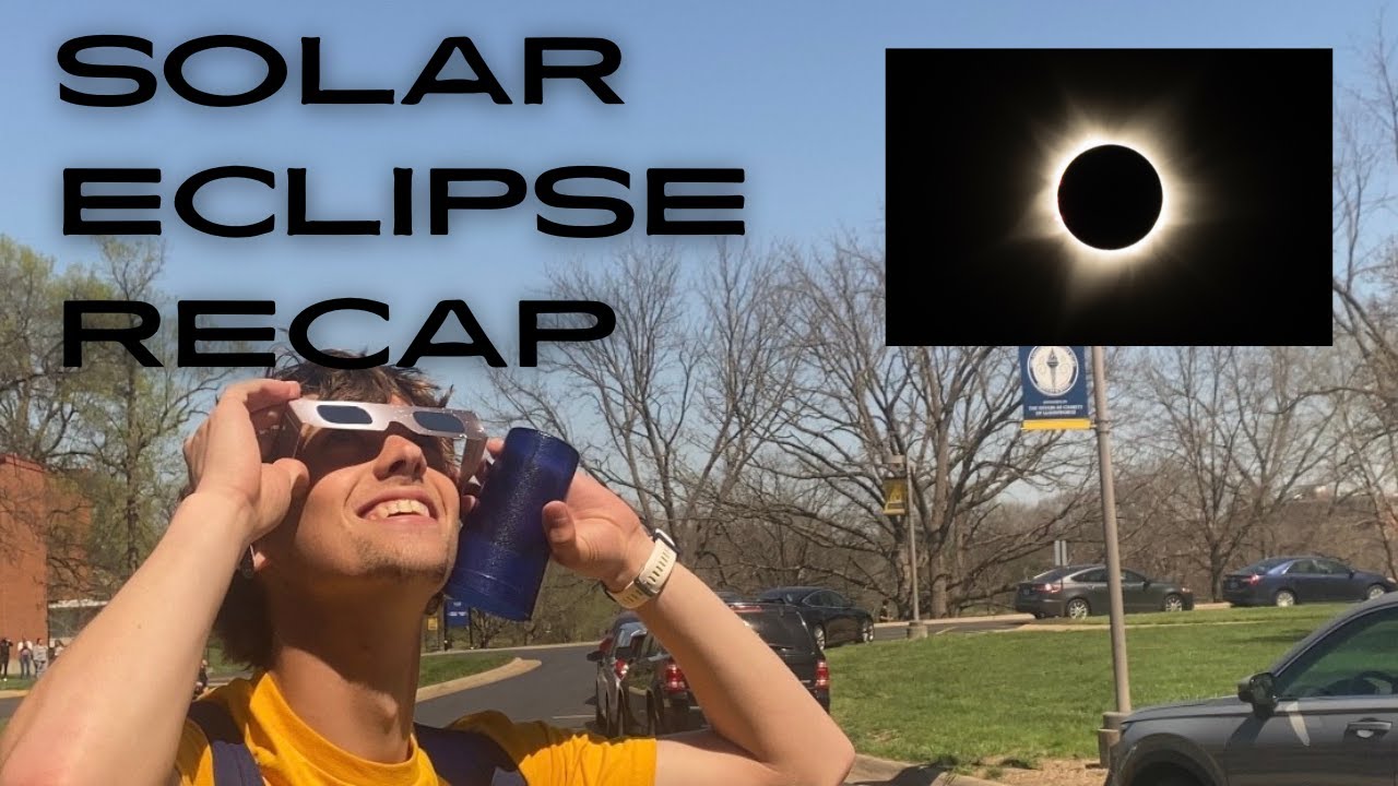 Solar Eclipse Recap - YouTube