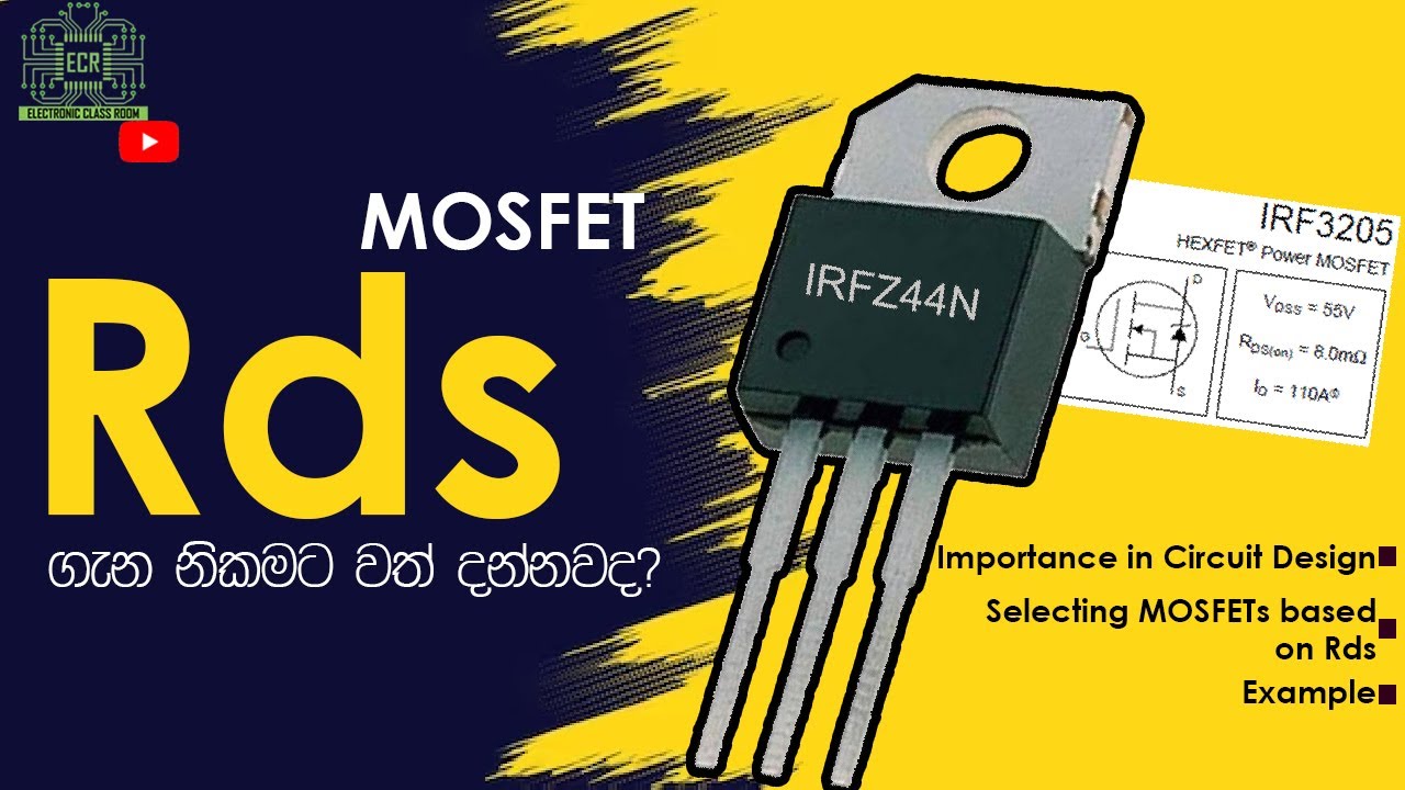 Importance of Rds of MOSFET in Circuit Design | What is Rds on in FET ...