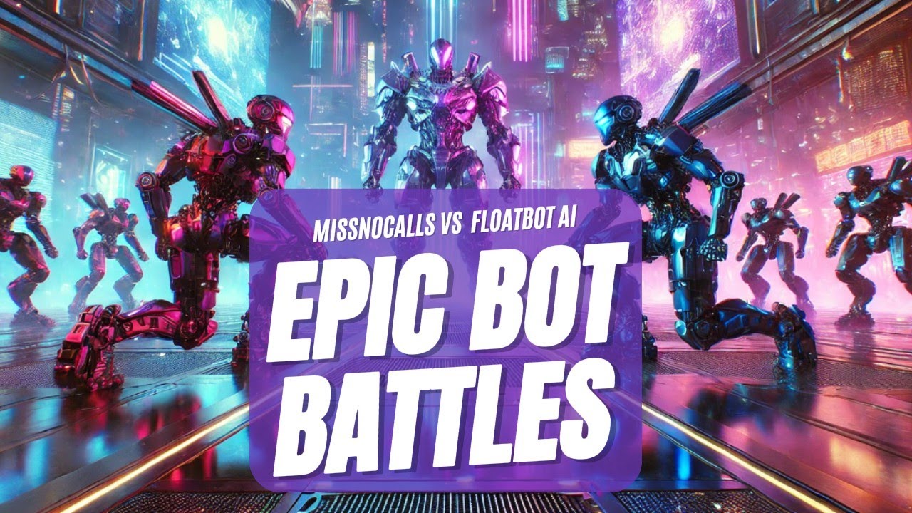🚀 Floatbot.AI vs MissNoCalls - Epic Bot Battles - The Showdown of Innovation 💥 - YouTube