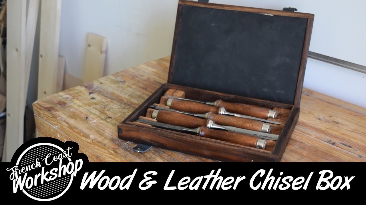 Wood & Leather Chisel Box || DIY - YouTube