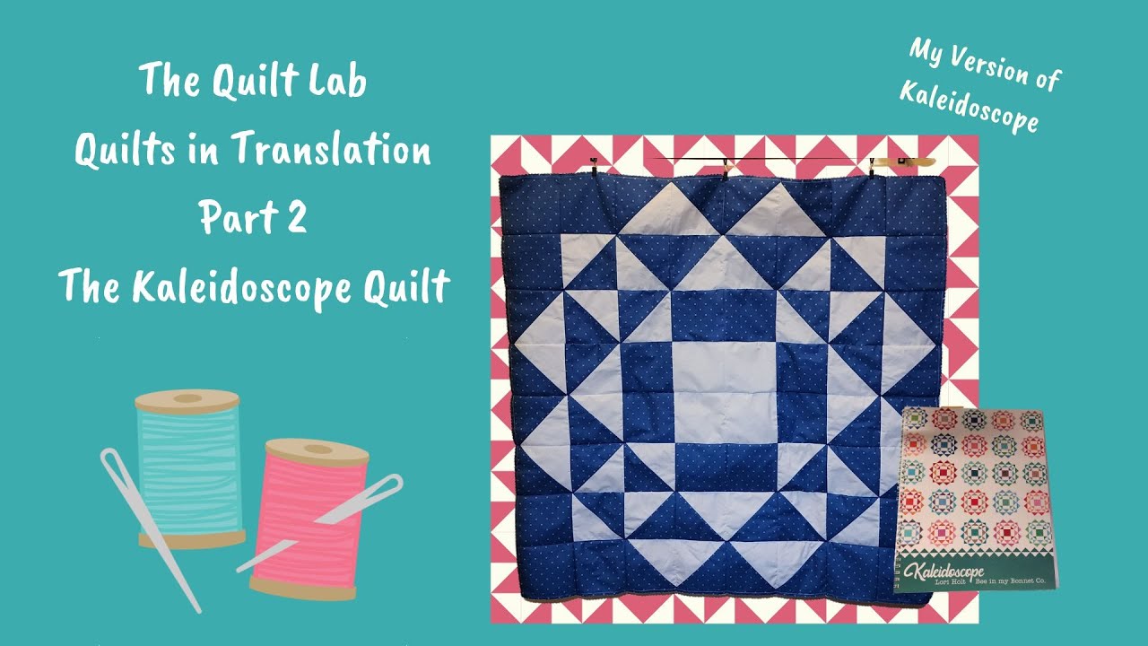 Quilt Lab : In the Hoop - My Version of the Kaleidoscope Quilt - YouTube