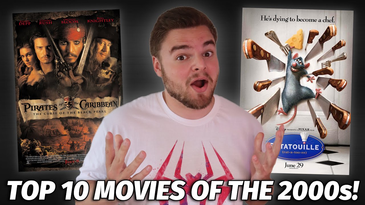 Top 10 Favorite Movies of the 2000s! - YouTube