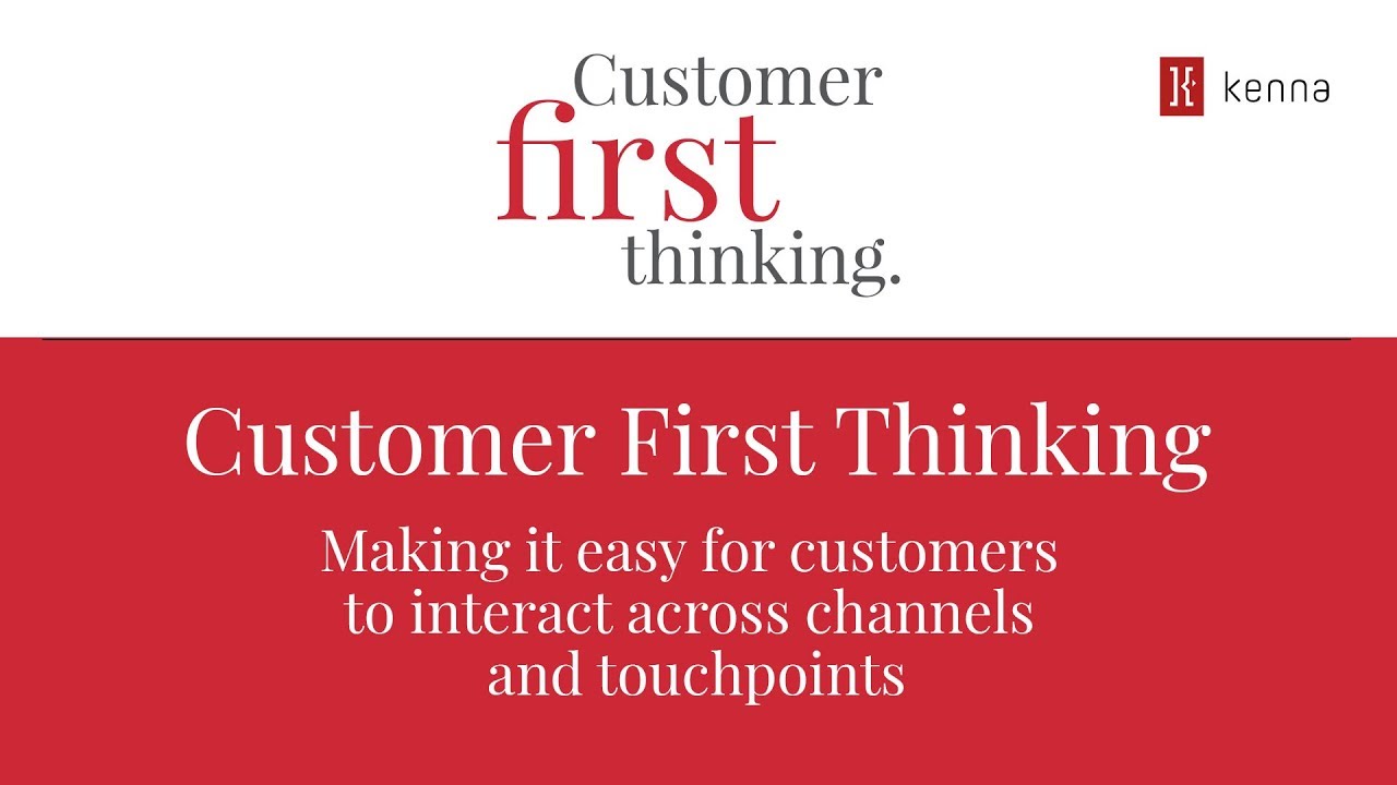 Customer First Thinking - YouTube