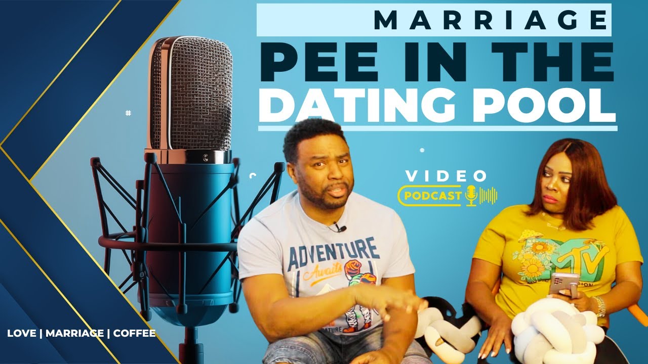 Marriage Pee In The Dating Pool - YouTube