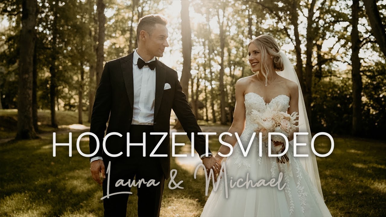 Hochzeitsvideo - Laura & Michael - YouTube