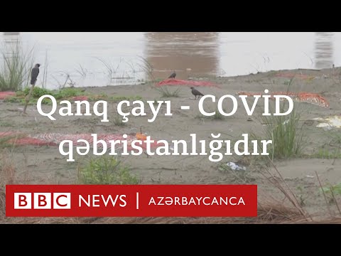 Qanq çayı daşır, koronavirusdan ölənlərin cəsədləri sularda üzür