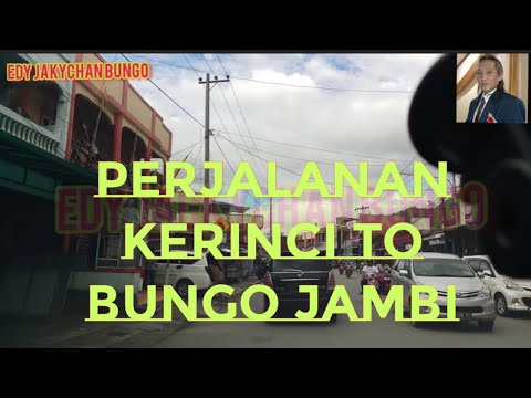 Perjalanan Kerinci To Kab Bungo Jambi #Bungo