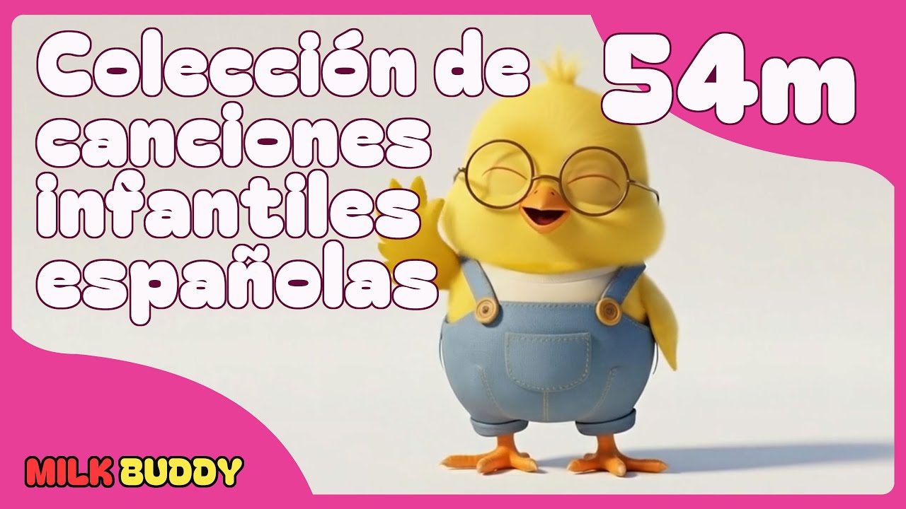 Colección de canciones infantiles españolas 54m - YouTube
