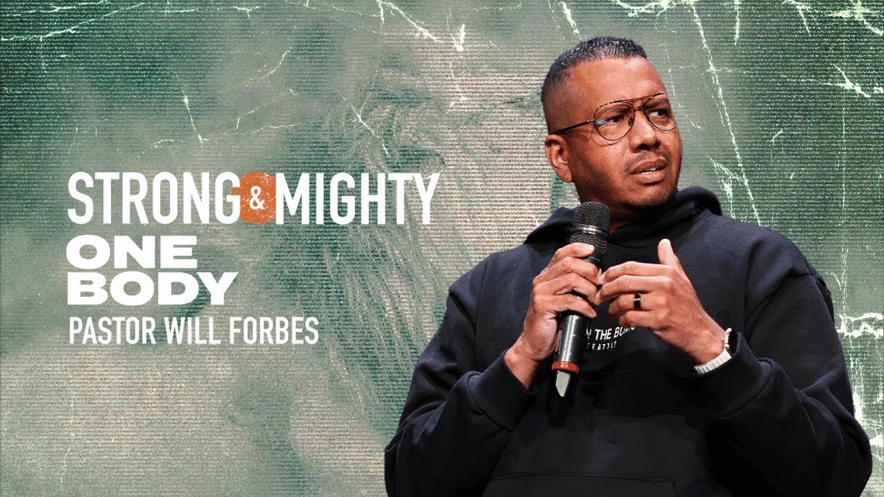 One Body | Pastor Will Forbes - YouTube