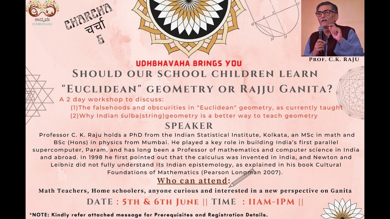 “EUCLIDEAN” GEOMETRY OR RAJJU GANITA? By Professor C.K RAJU- DAY 2 ...