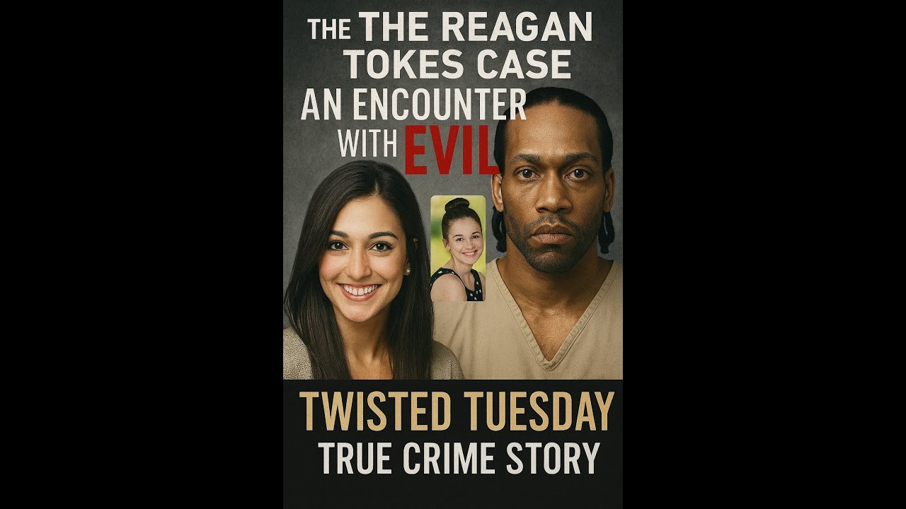 "The Reagan Tokes Murder: Betrayal, Fear, and Justice" - YouTube