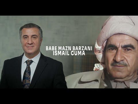 Ismail Cuma - Babe Mazn Barzani