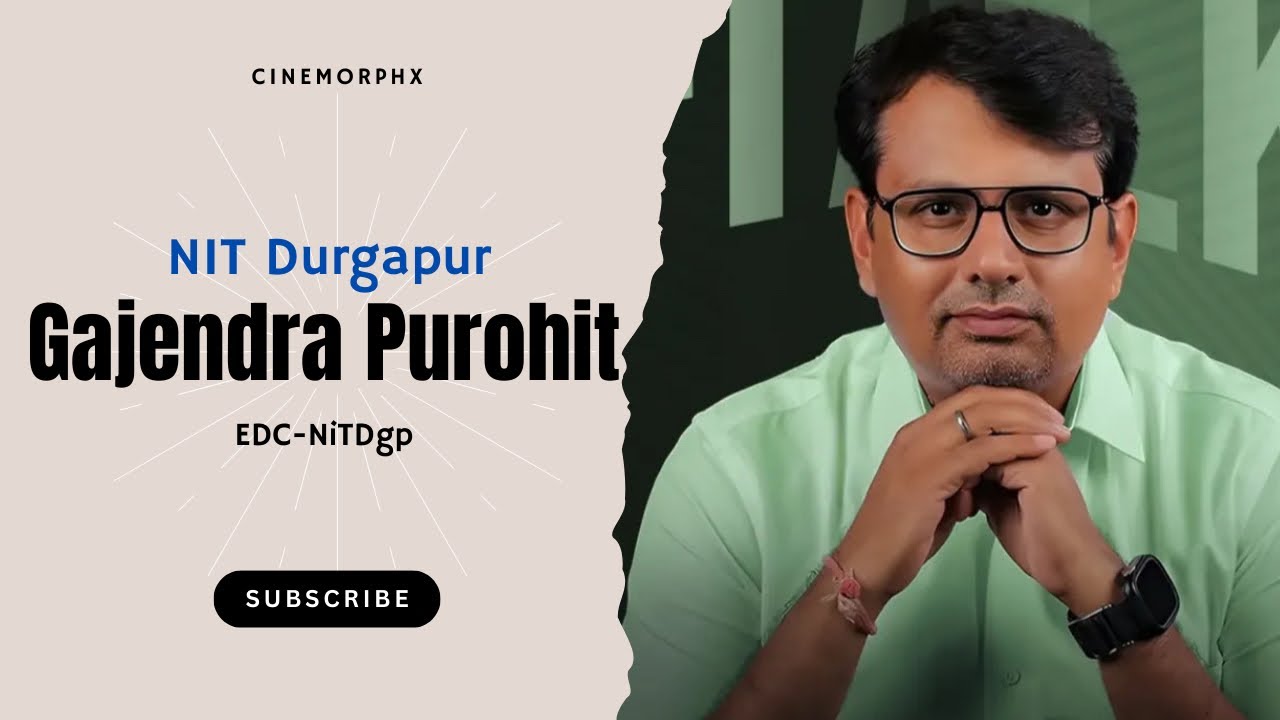 Dr.Gajendra Purohit at NIT Durgapur | EDC Club E-summit #nitdurgapur # ...