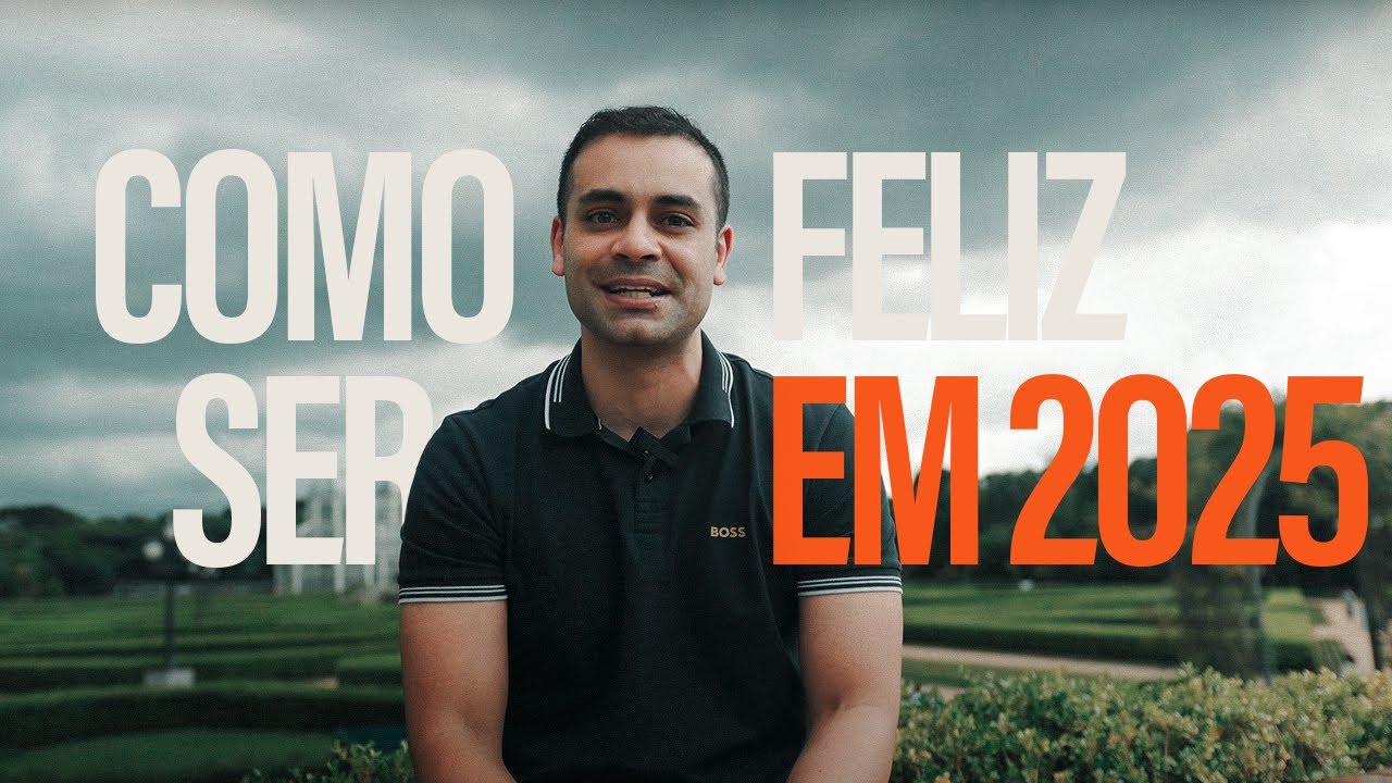 COMO SER FELIZ EM 2025 - LUCAS PACHECO - YouTube