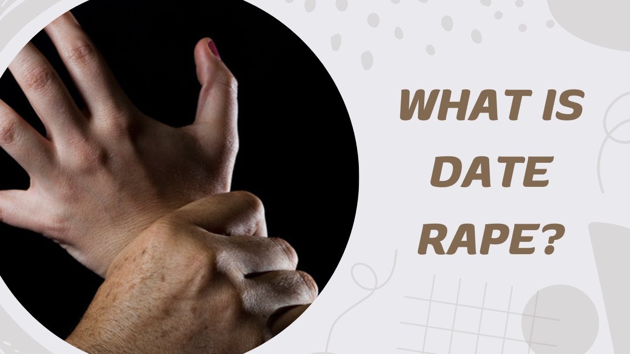 What is Date Rape? - YouTube