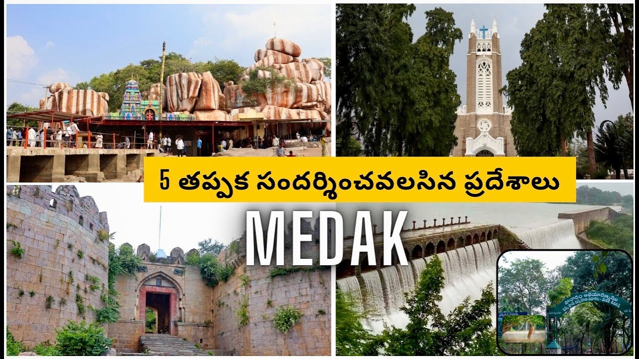 Places to Visit in Medak || Weekend Medak Tour Plan | Top Tourist ...