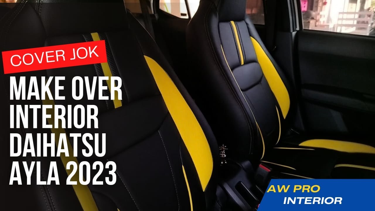 UPGRADE INTERIOR DAIHATSU AYLA 2023 MODEL FAVORIT - YouTube