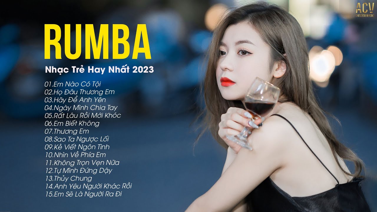 NHẠC TRẺ RUMBA KHÔNG QUẢNG CÁO - Liên Khúc Nhạc Trẻ RUMBA 2024 | Lk ...
