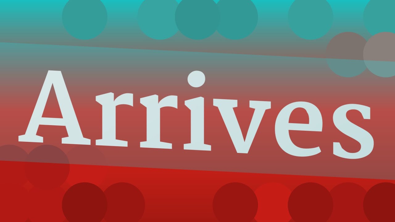 ARRIVES pronunciation • How to pronounce ARRIVES - YouTube