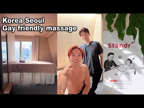Korea Seoul Gay friendly massage Standr