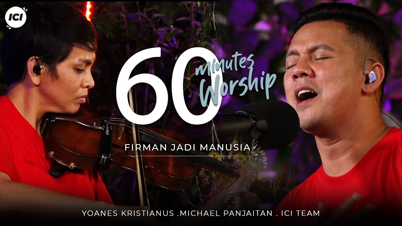 60 MINUTES WORSHIP ACOUSTIC OUTDOOR - FIRMAN MENJADI MANUSIA feat ...