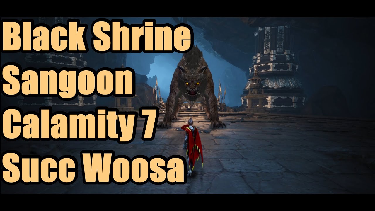 Black Shrine | Calamity 7 | BDO | Sangoon | Woosa Succession - YouTube