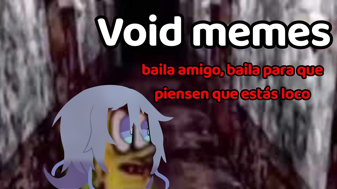 LOS VOID MEMES - YouTube