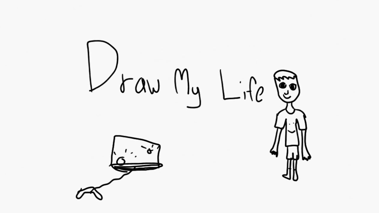 Draw my life! - YouTube