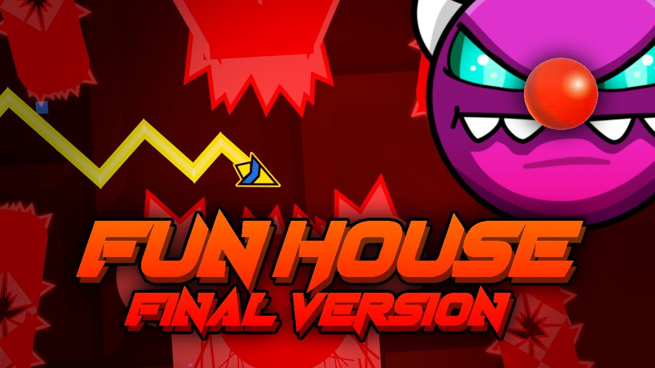 "Fun House" Verified (Easy/Medium Demon) GD Exus - YouTube