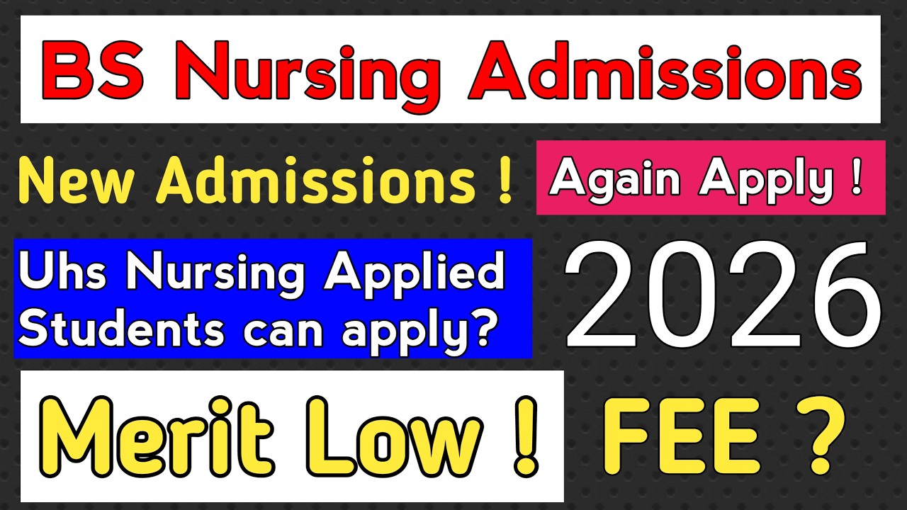 BS Nursing New Admissions 2026 | BSN Generic Admission Process Complete ...