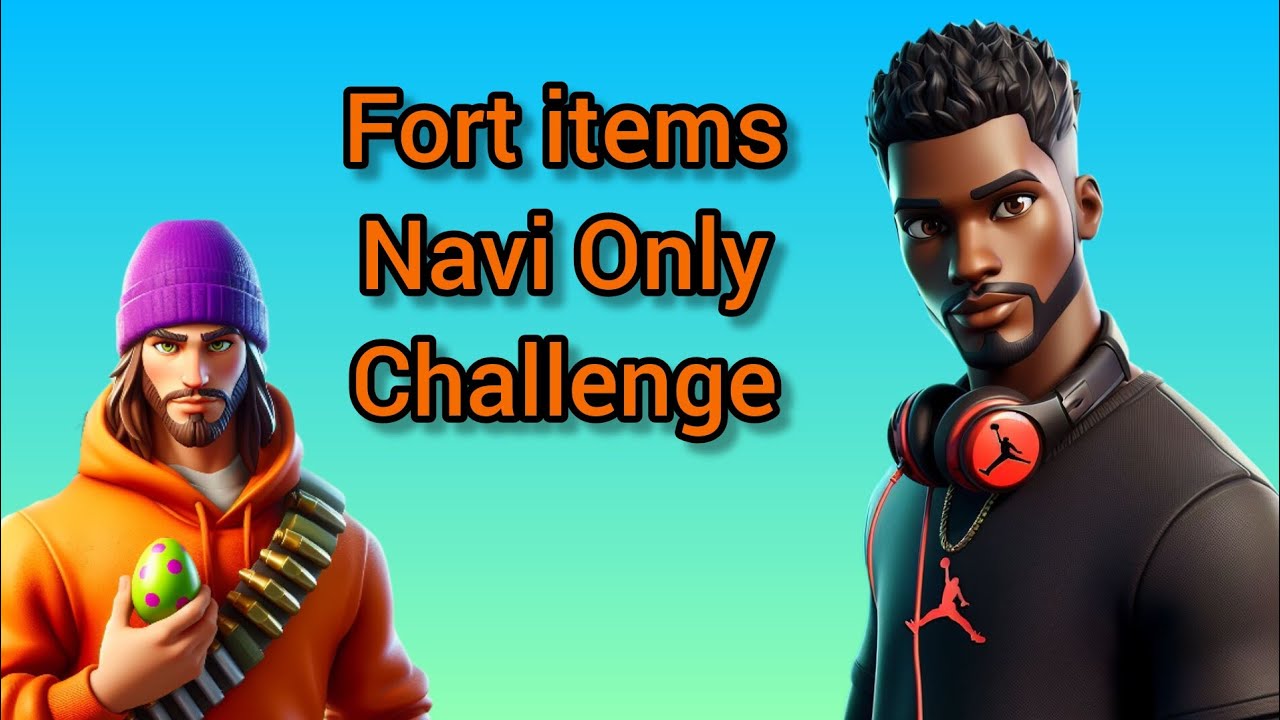 Fortnite: Navi Only Challenge - YouTube