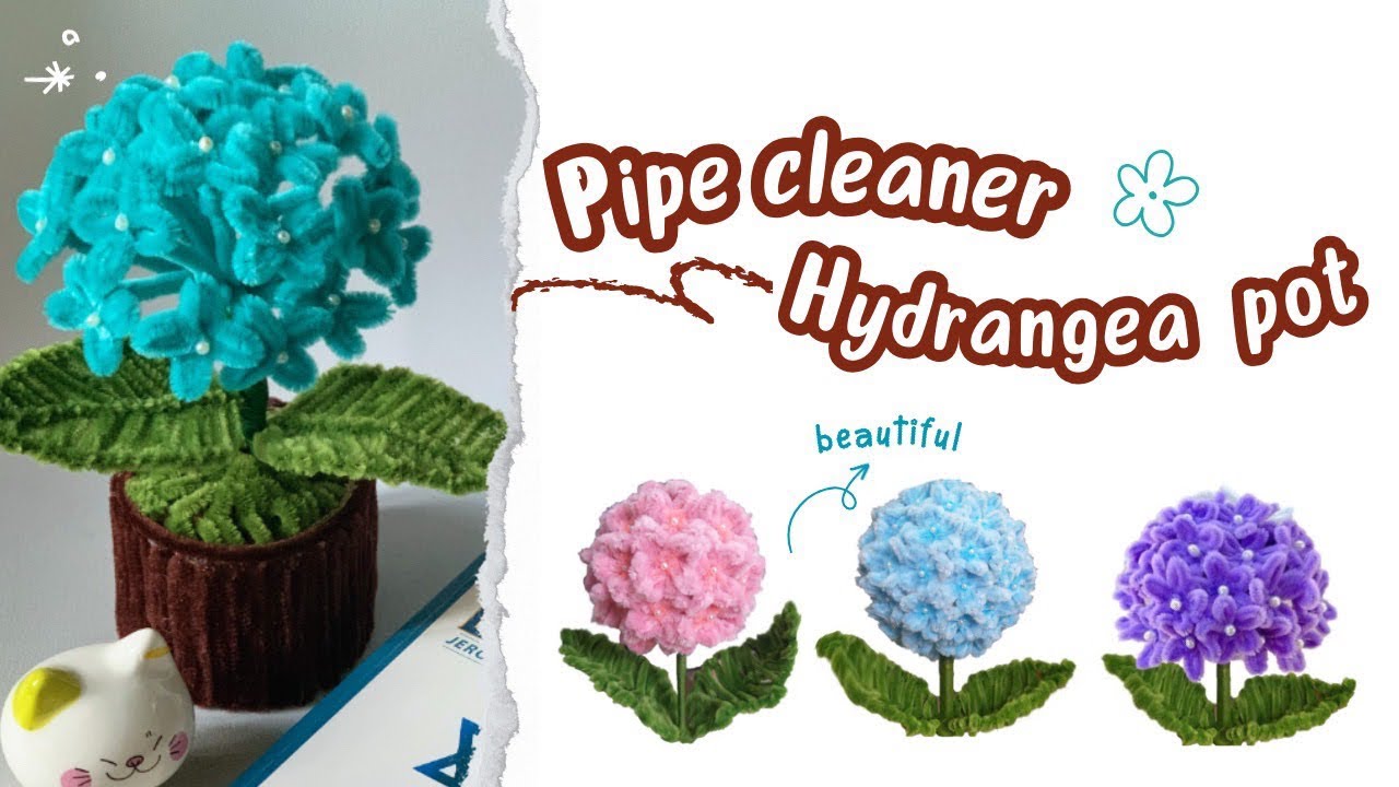 Make easy pipe cleaner Hydrangea pot | Làm chậu hoa cẩm tú cầu để bàn ...