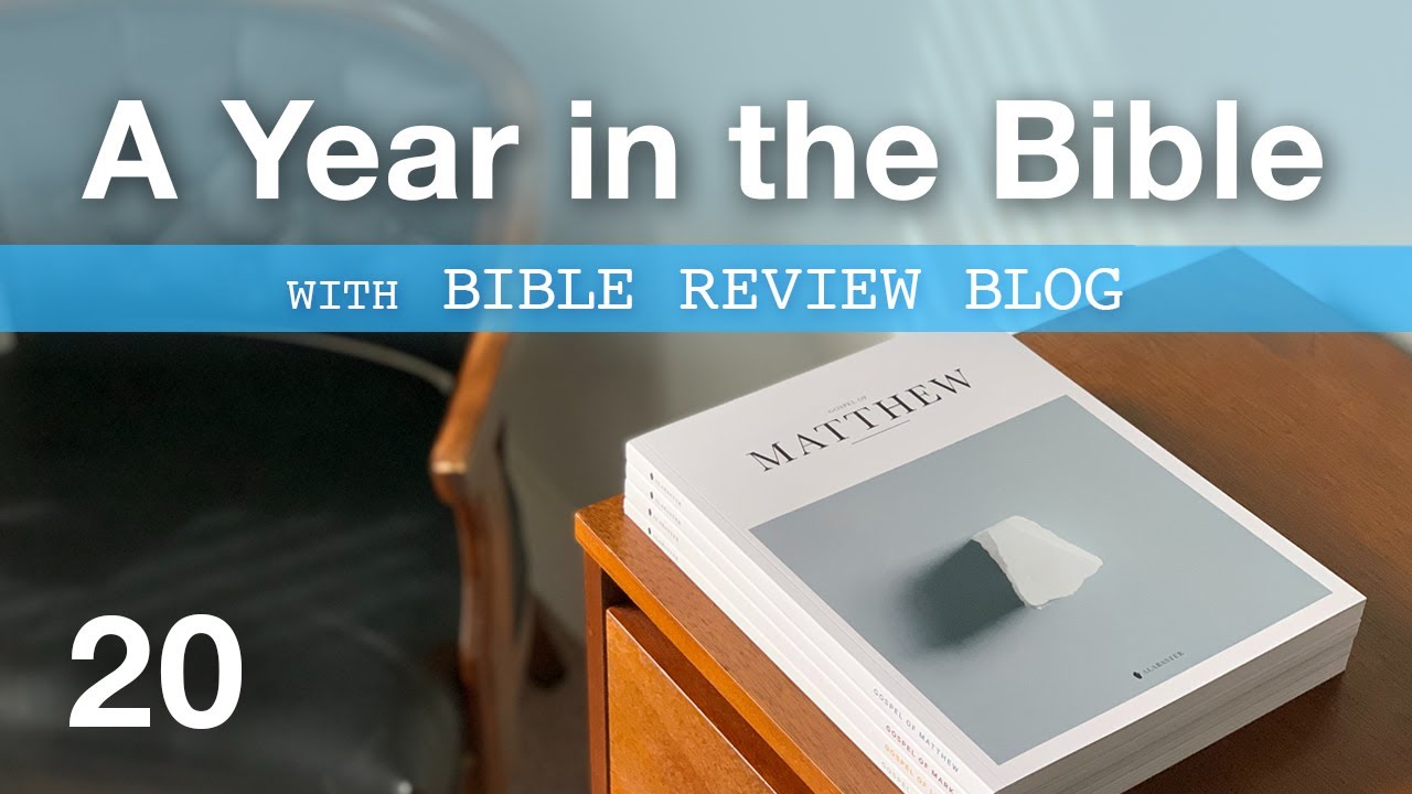 A Year in the Bible – Update 20: Matthew - YouTube