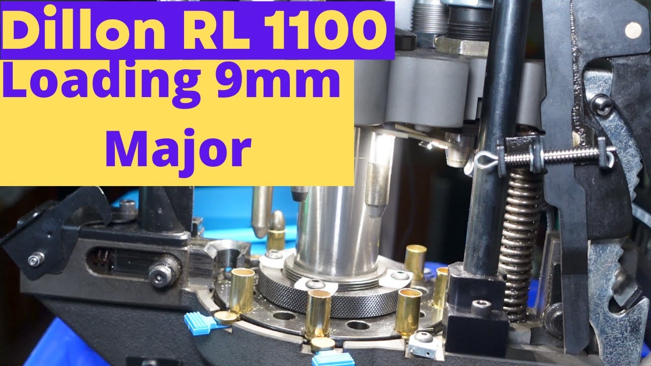 Loading 9mm Major FAST on a Dillon RL 1100 - YouTube