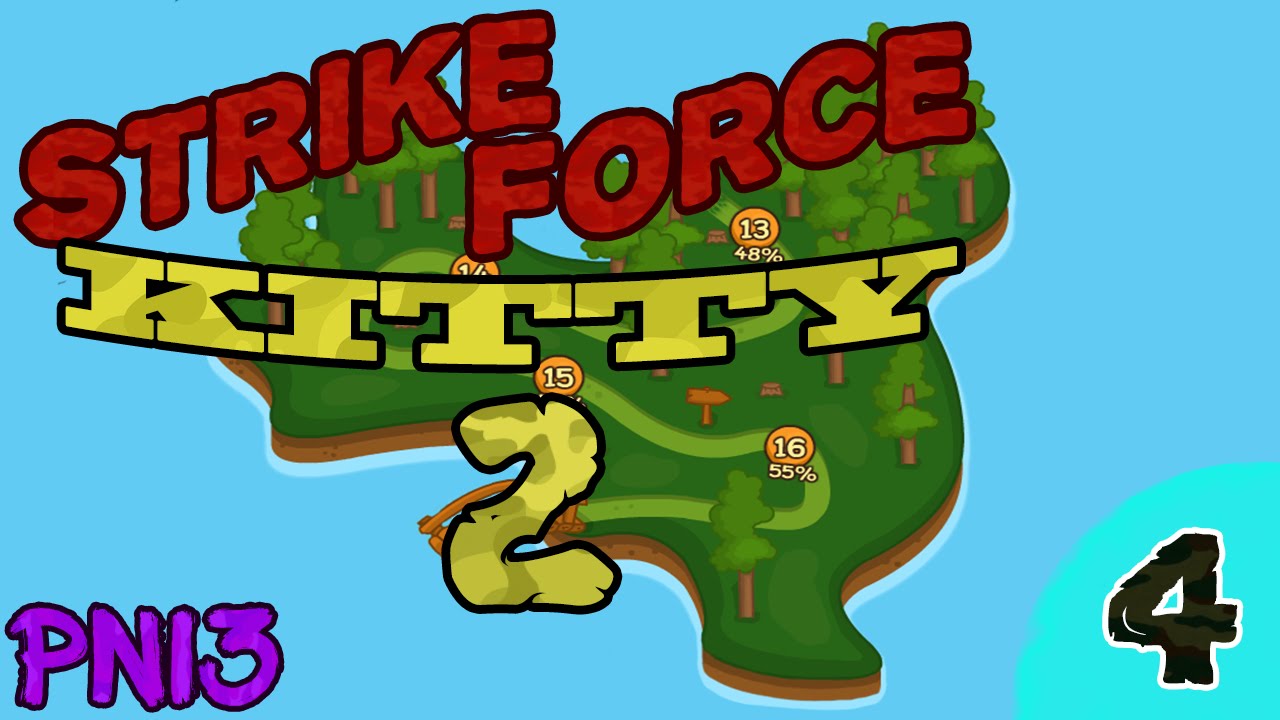 StrikeForce Kitty 2 - Четвёртый остров - YouTube