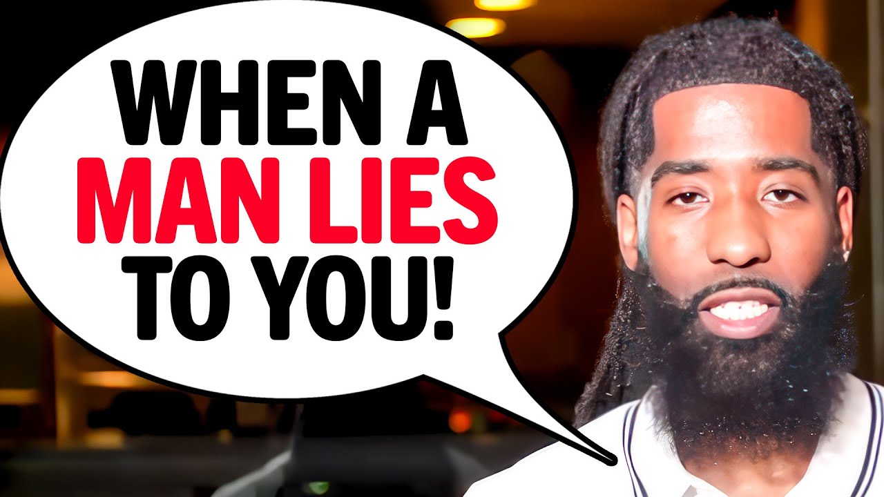 A Man Who LIES To You Will Show THESE 5 Behaviours! - YouTube