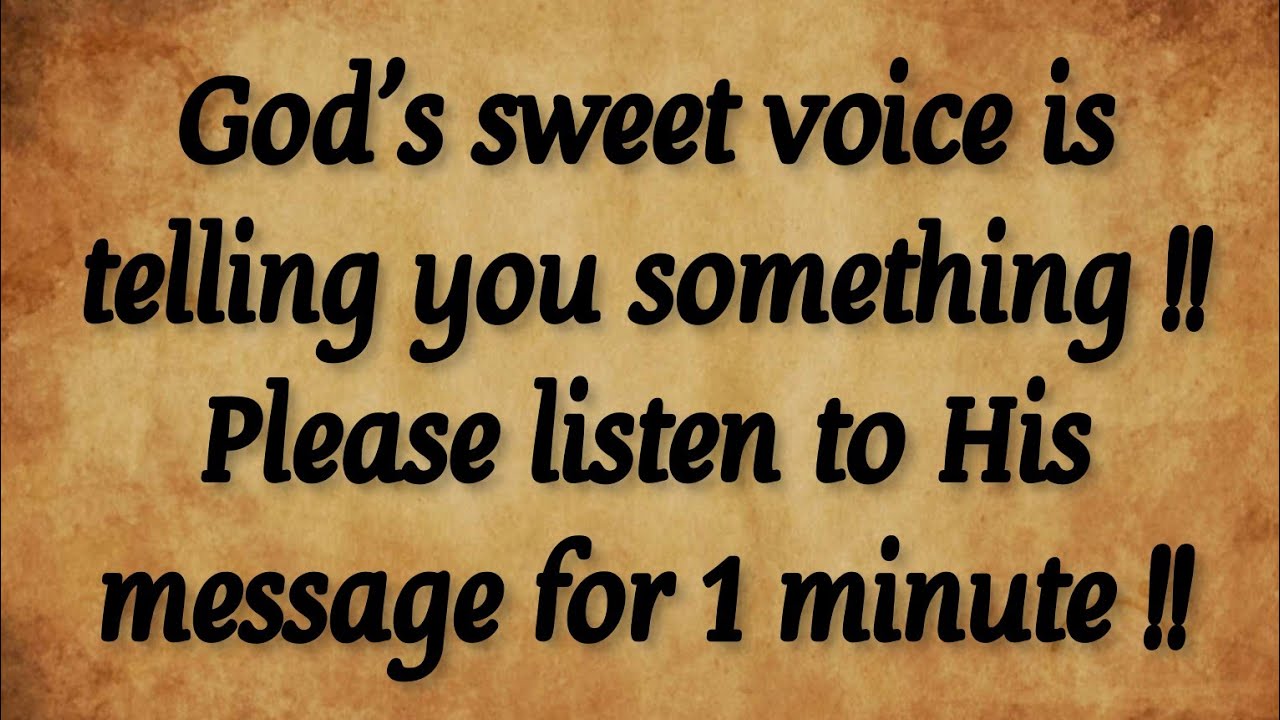🎉 God's sweet voice is telling you something 💯 God's message for you ...