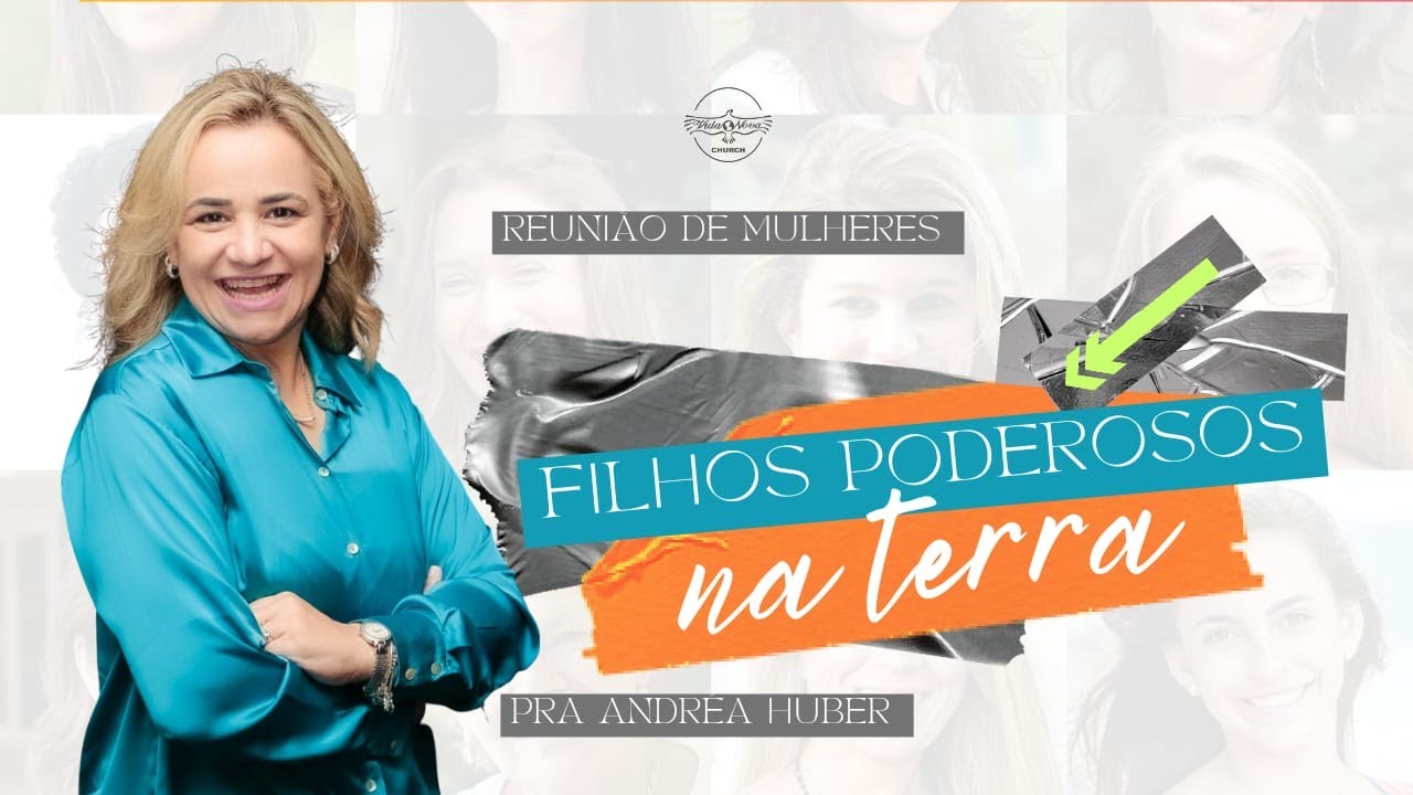 Reunião de Mulheres - Pra. Andrea Huber - YouTube