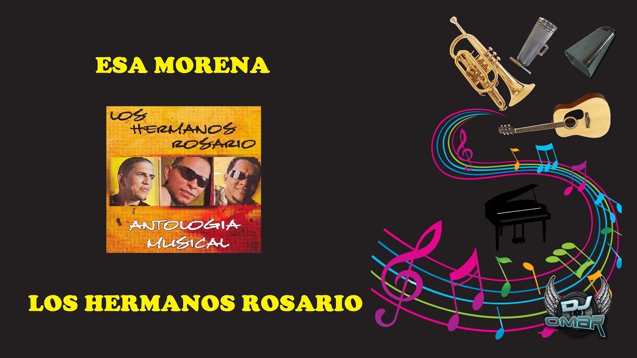 Esa Morena - Los Hermanos Rosario (Letra) - YouTube