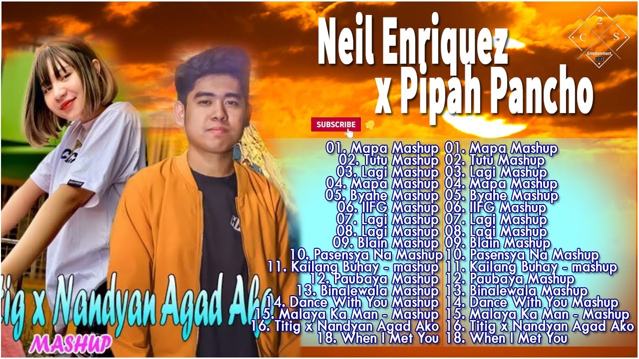 Neil Enriquez x Pipah Pancho Nonstop Mashup Trending OPM Songs 2021 ...