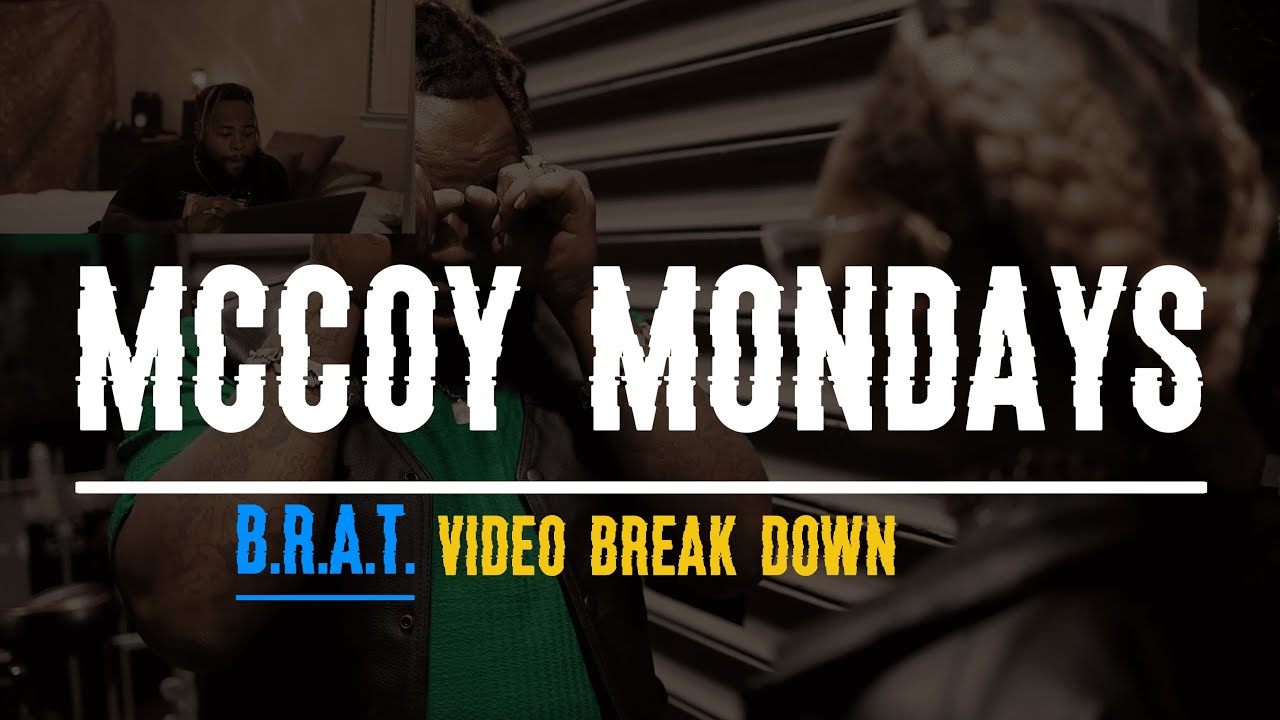 McCoy Mondays Ep 1 pt 2. B.R.A.T Video Break Down - YouTube