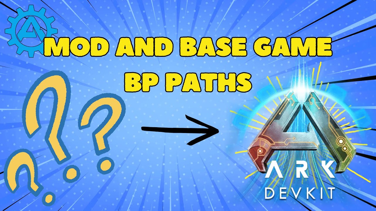 ARK: Survival Ascended — How to Find Blueprint Paths Using Manifest ...